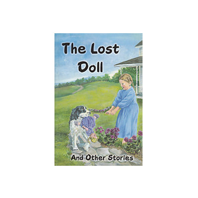 Rod & Staff Publishers The Lost Doll and Other Stories 2309 – Good's Store Online