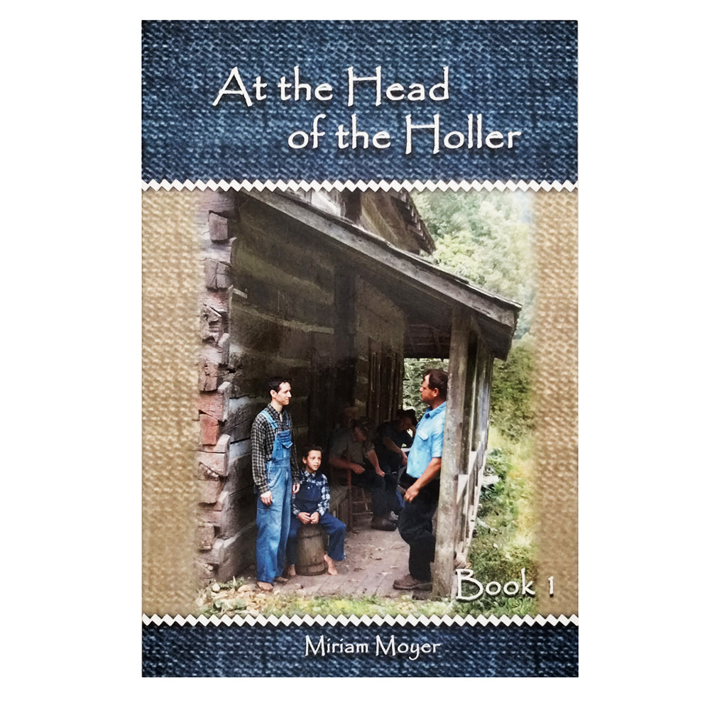Miriam Moyer At the Head of the Holler 9780692018804 – Good's Store Online