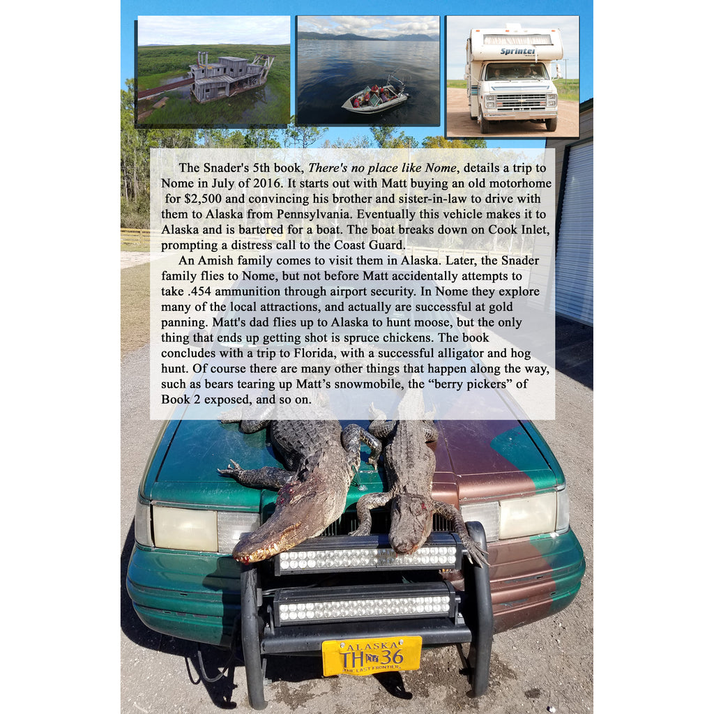 Alaska Adventure Books No Place Like Nome Book by Matt Snader Book 5 ...