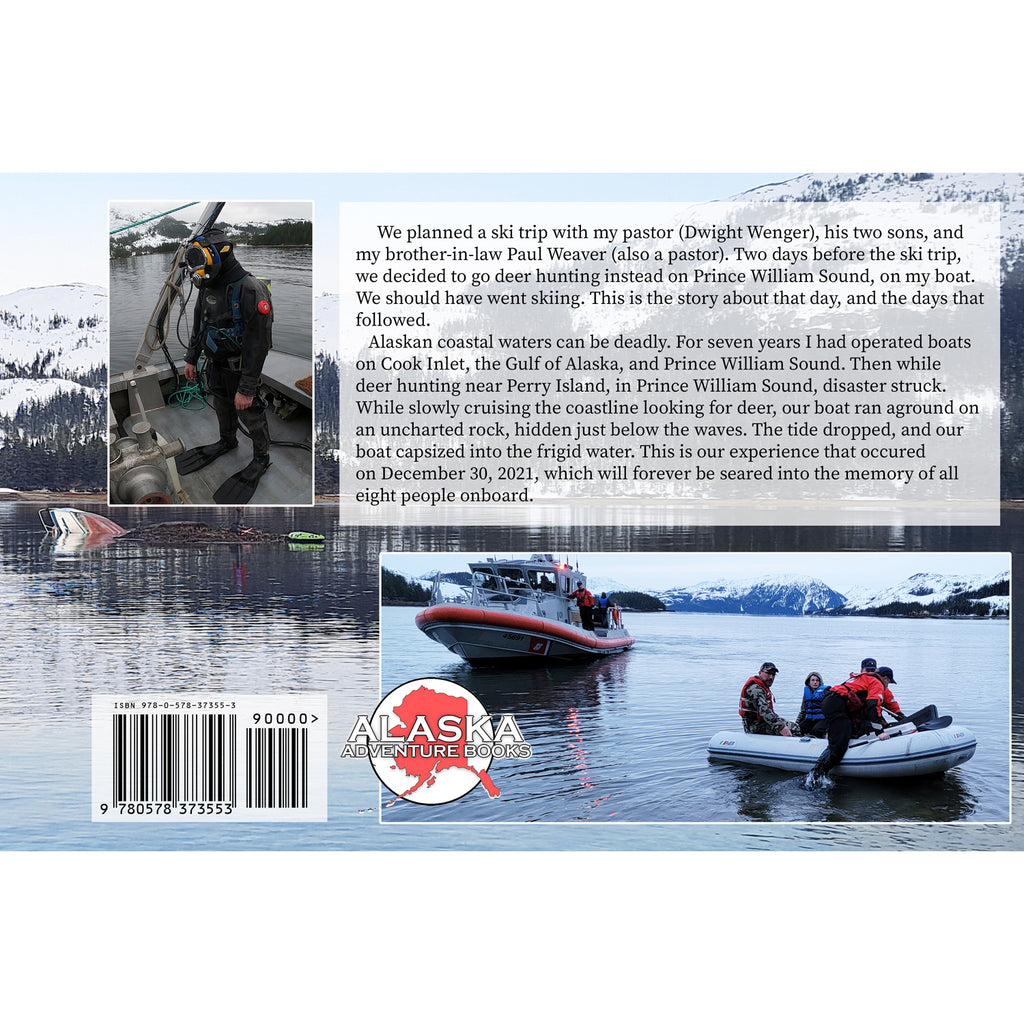 Alaska Adventure Books Going Down In Alaska's Prince William Sound by ...