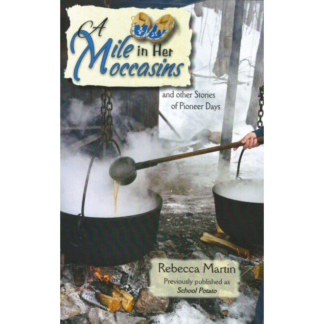 Ridgeway Publishing A Mile in Her Moccasins 234 – Good's Store Online
